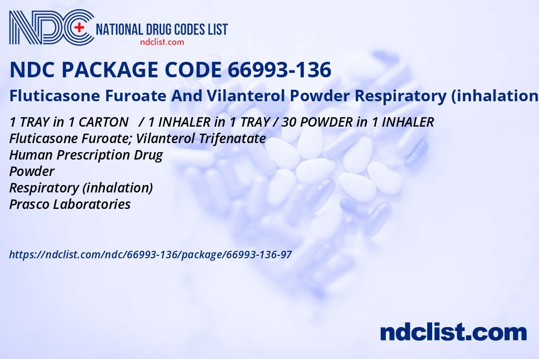 NDC Package 66993-136-97 Fluticasone Furoate And Vilanterol Powder ...