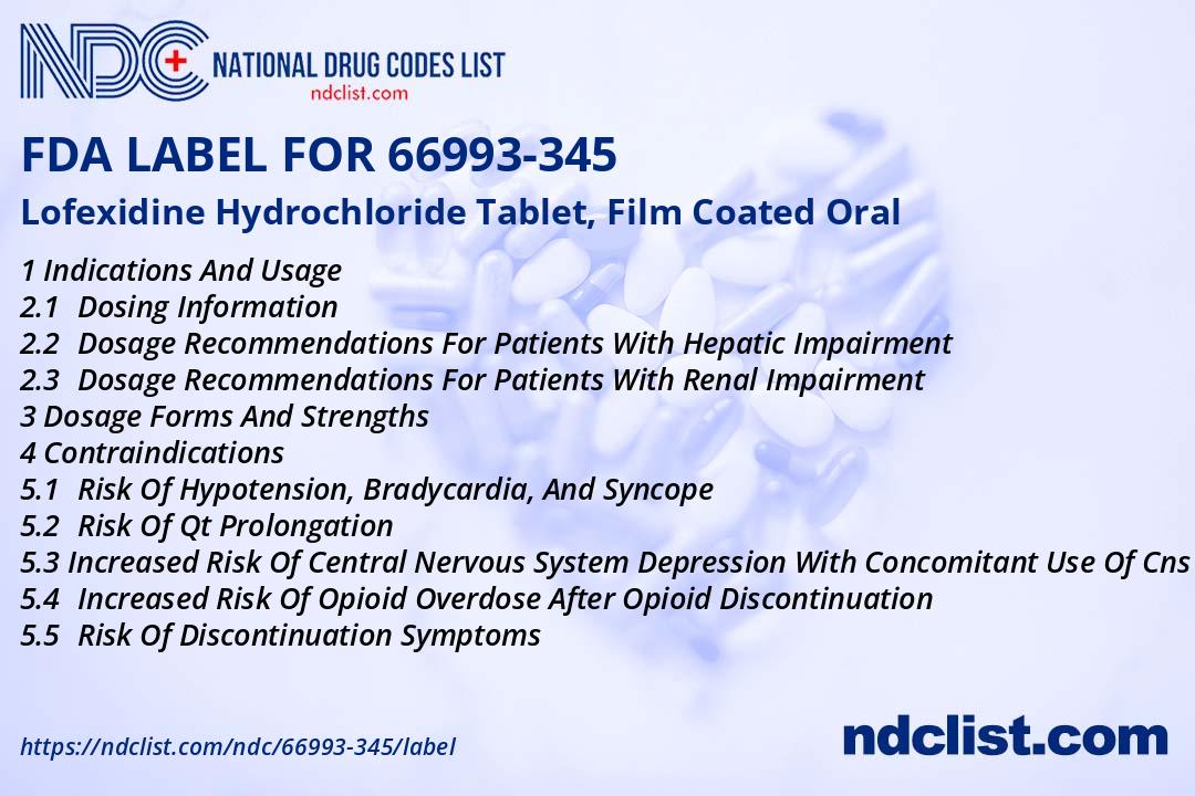 Lofexidine Hydrochloride FDA Label - NDC 66993-345
