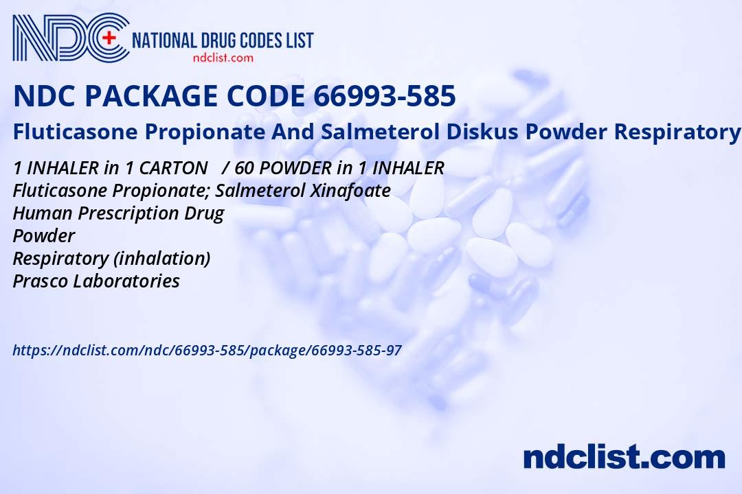 NDC Package 66993-585-97 Fluticasone Propionate And Salmeterol Diskus ...