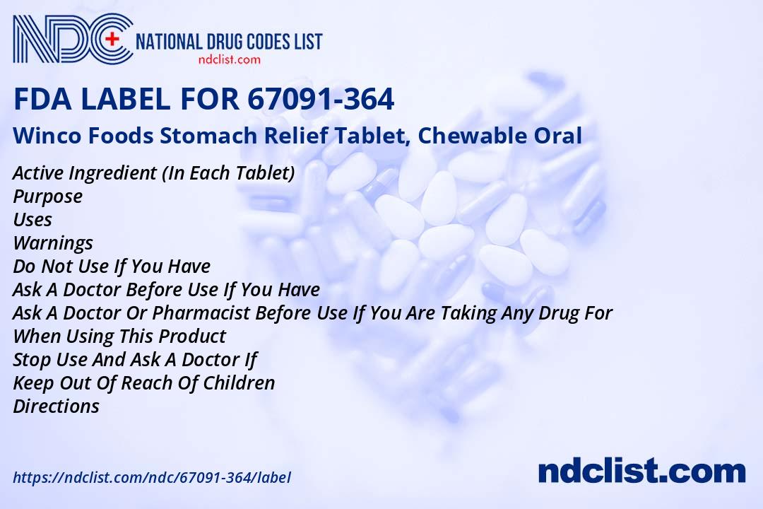 FDA Label for Winco Foods Stomach Relief Tablet, Chewable Oral ...