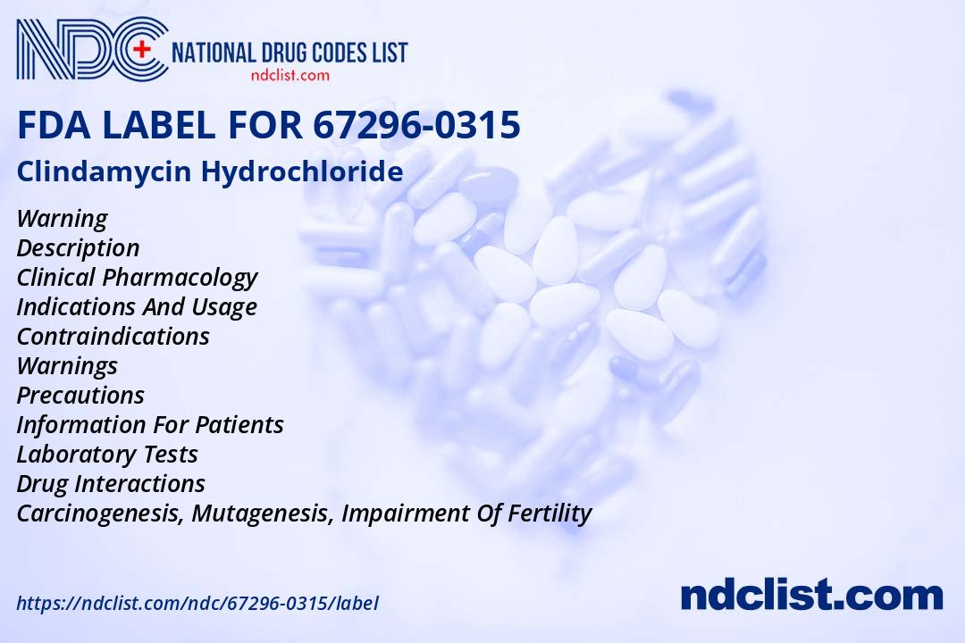 Clindamycin Hydrochloride FDA Label - NDC 67296-0315