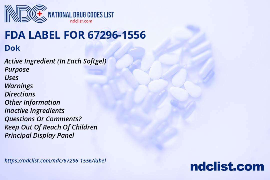 Dok FDA Label - NDC 67296-1556