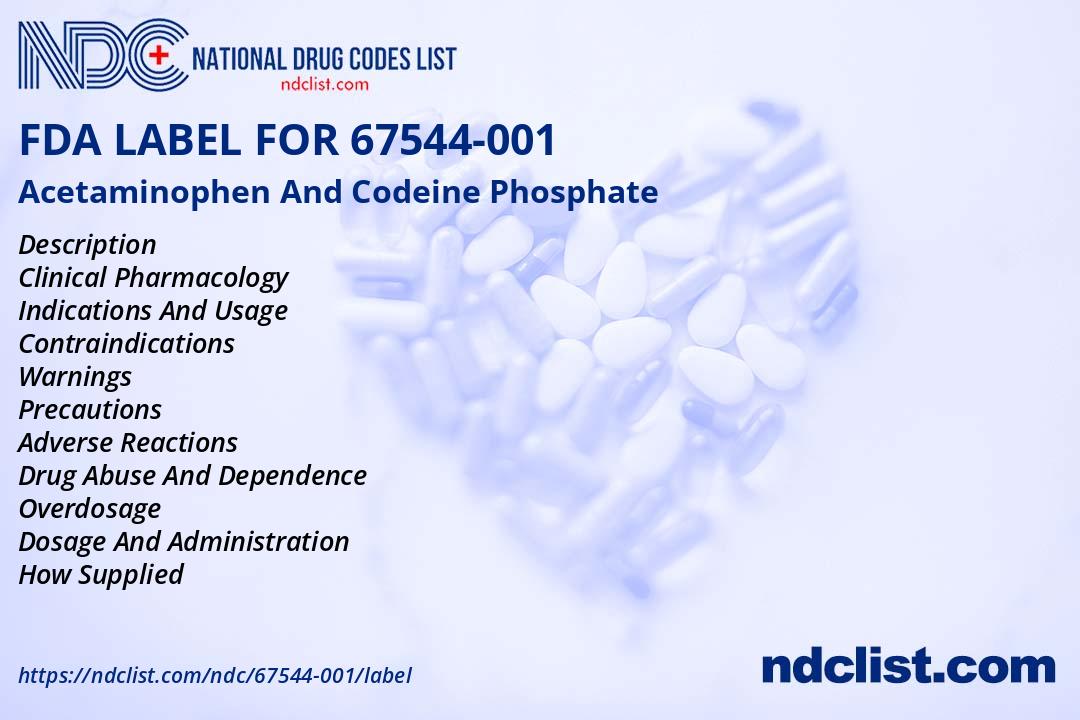 Acetaminophen And Codeine Phosphate- FDA Label NDC67544-001