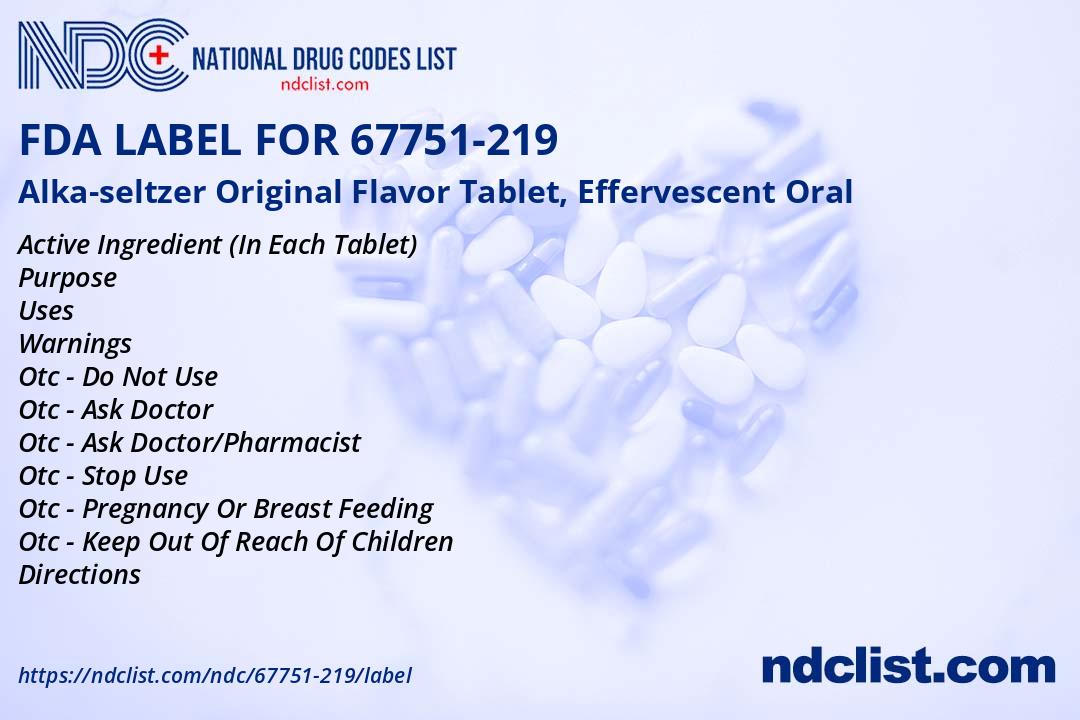 Alka-seltzer Original Flavor- FDA Label NDC67751-219
