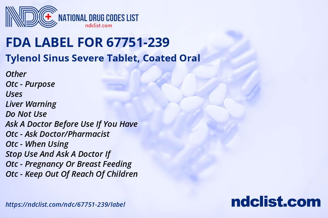 Tylenol Sinus Severe FDA Label - NDC 67751-239