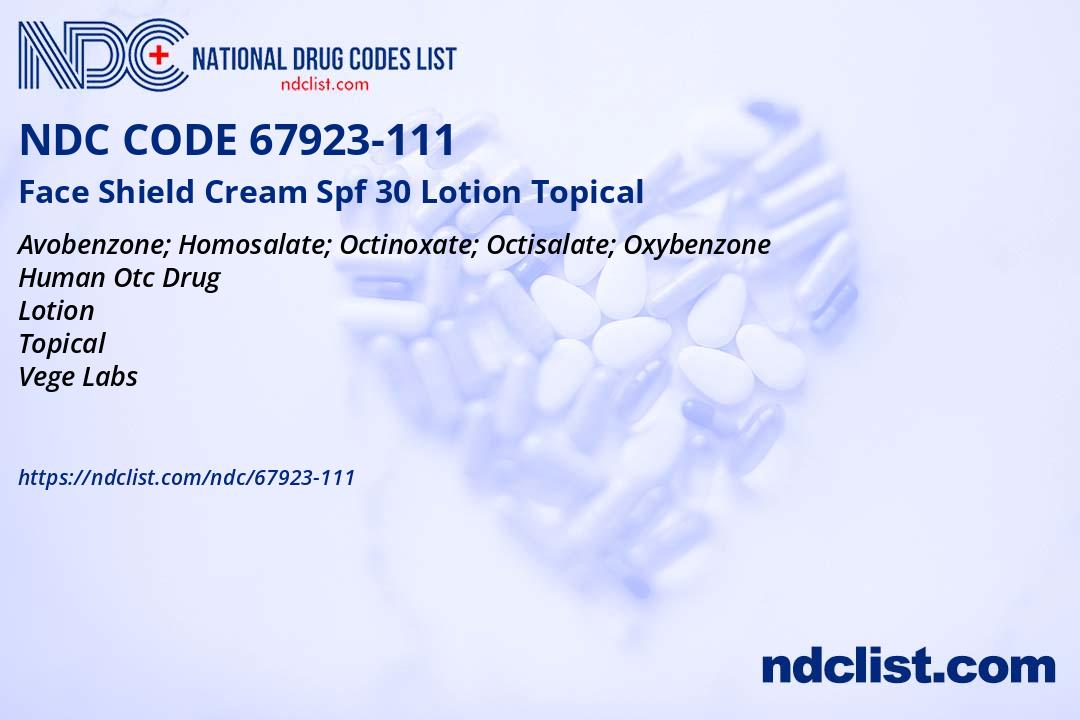 NDC 67923-111 Face Shield Cream Spf 30 Lotion Topical