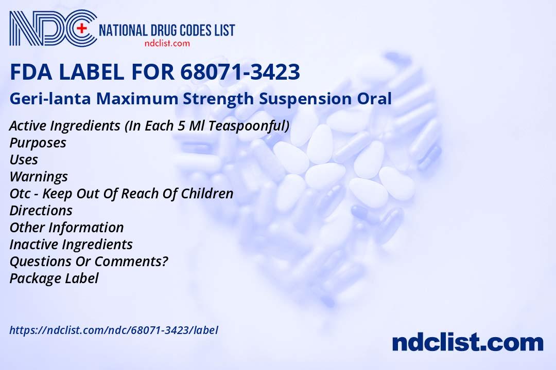 Geri-lanta Maximum Strength- FDA Label NDC68071-3423