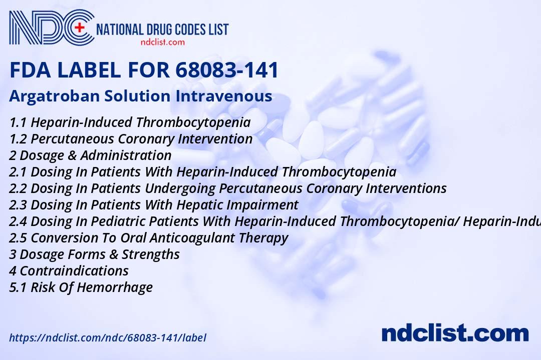 Argatroban Solution FDA Label - NDC 68083-141