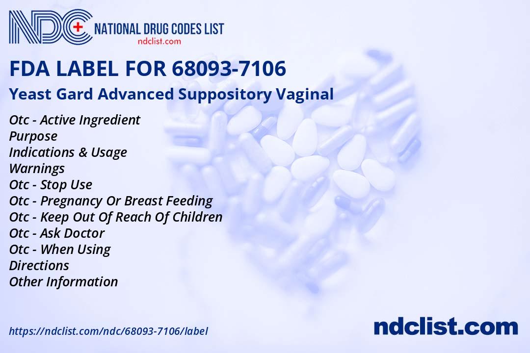Yeast Gard Advanced Suppository- FDA Label NDC68093-7106