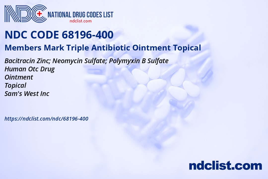 Members Mark Triple Antibiotic Ointment- NDC68196-400