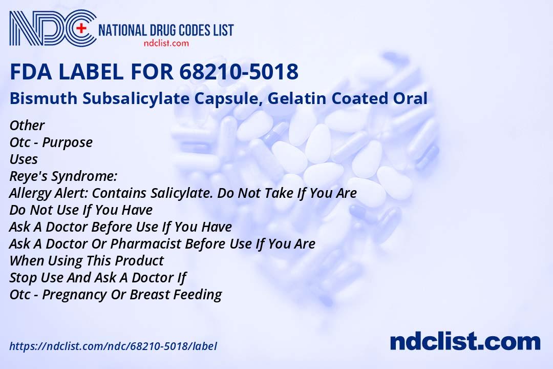 Bismuth Subsalicylate FDA Label - NDC 68210-5018