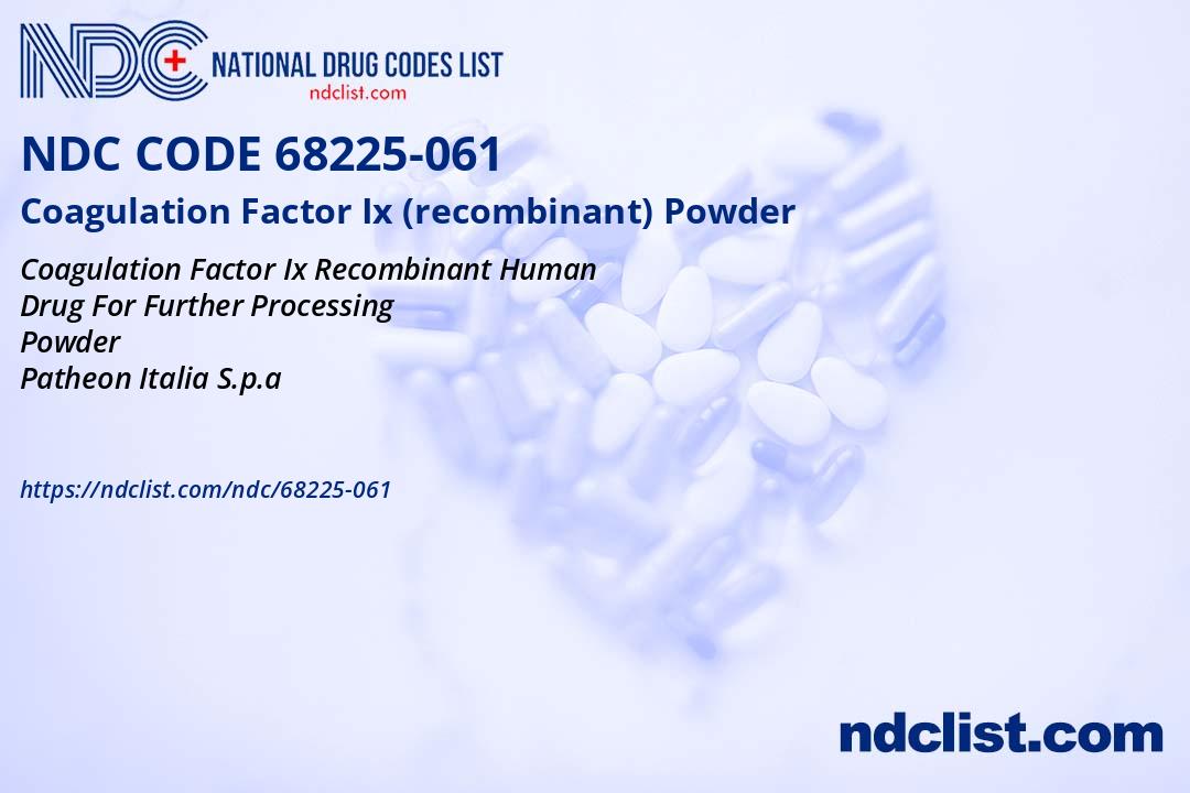 NDC 68225-061 Coagulation Factor Ix (recombinant) Powder