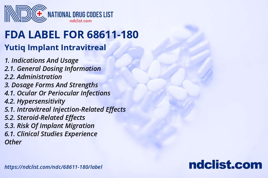 Yutiq Implant FDA Label - NDC 68611-180