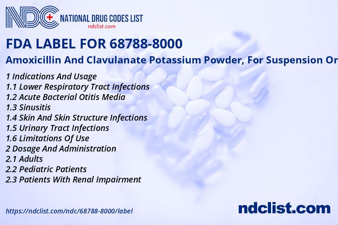 Amoxicillin And Clavulanate P FDA Label - NDC 68788-8000