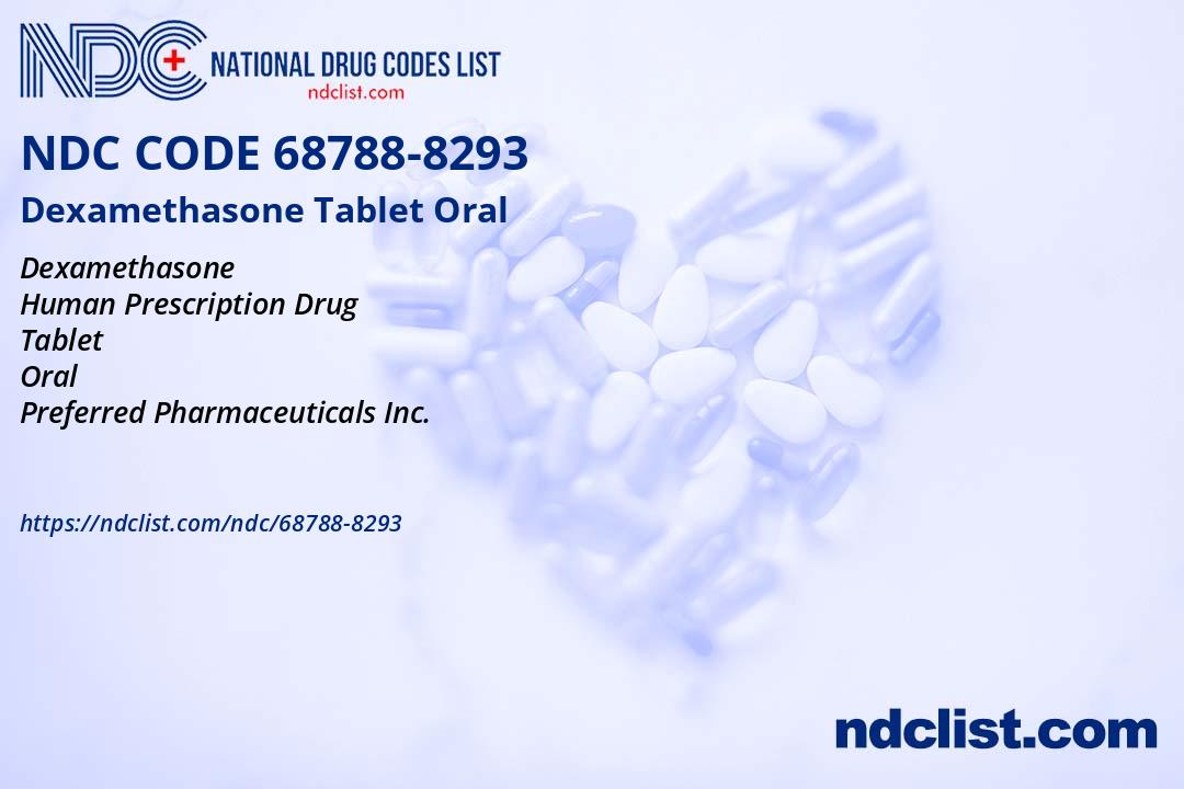 NDC 68788-8293 Dexamethasone Tablet Oral