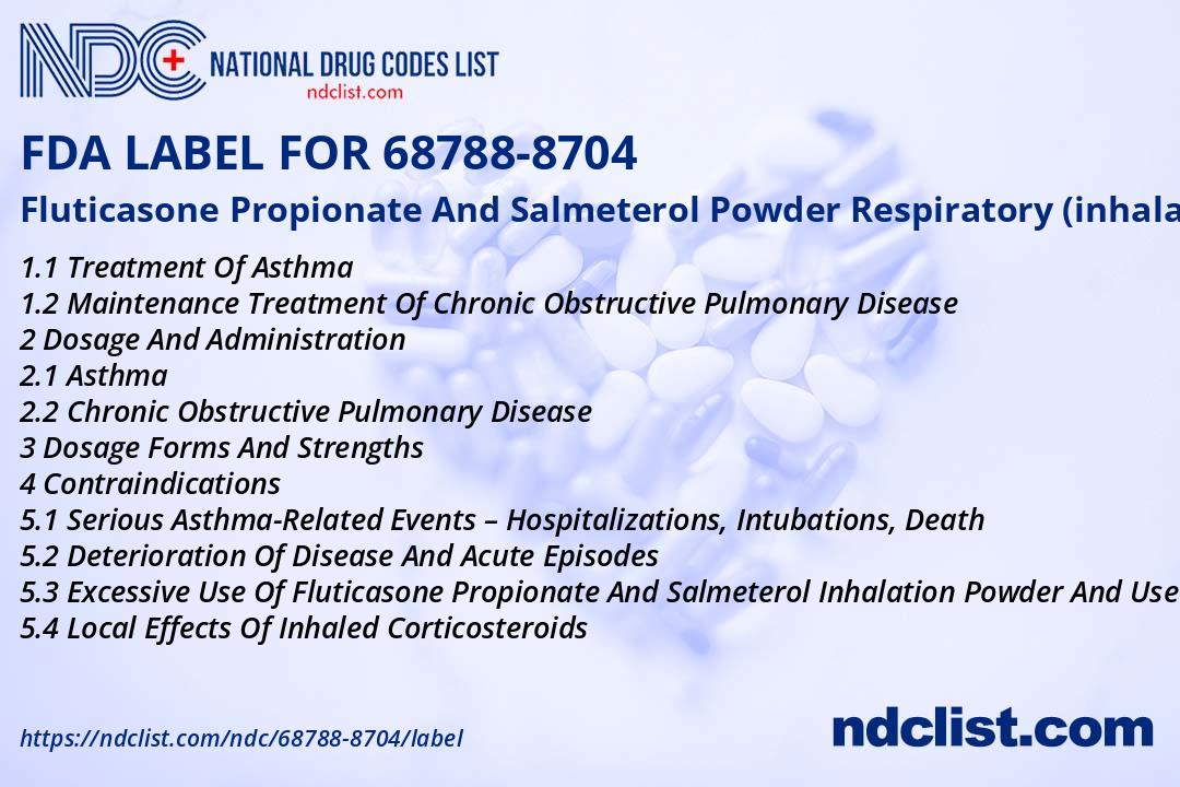 FDA Label for Fluticasone Propionate And Salmeterol Powder Respiratory ...