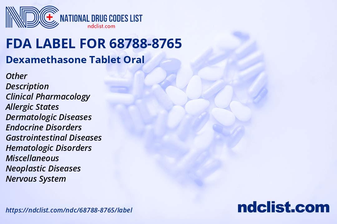 Dexamethasone FDA Label - NDC 68788-8765
