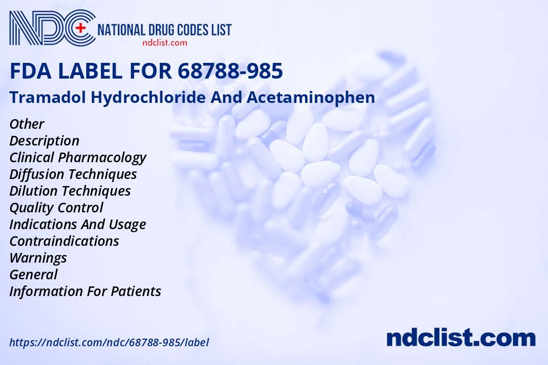 Tramadol Hydrochloride And Acetam- FDA Label NDC68788-985