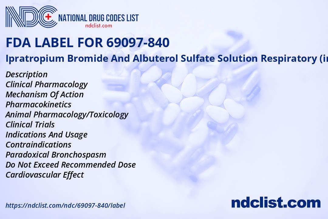Ipratropium Bromide And Albute FDA Label - NDC 69097-840