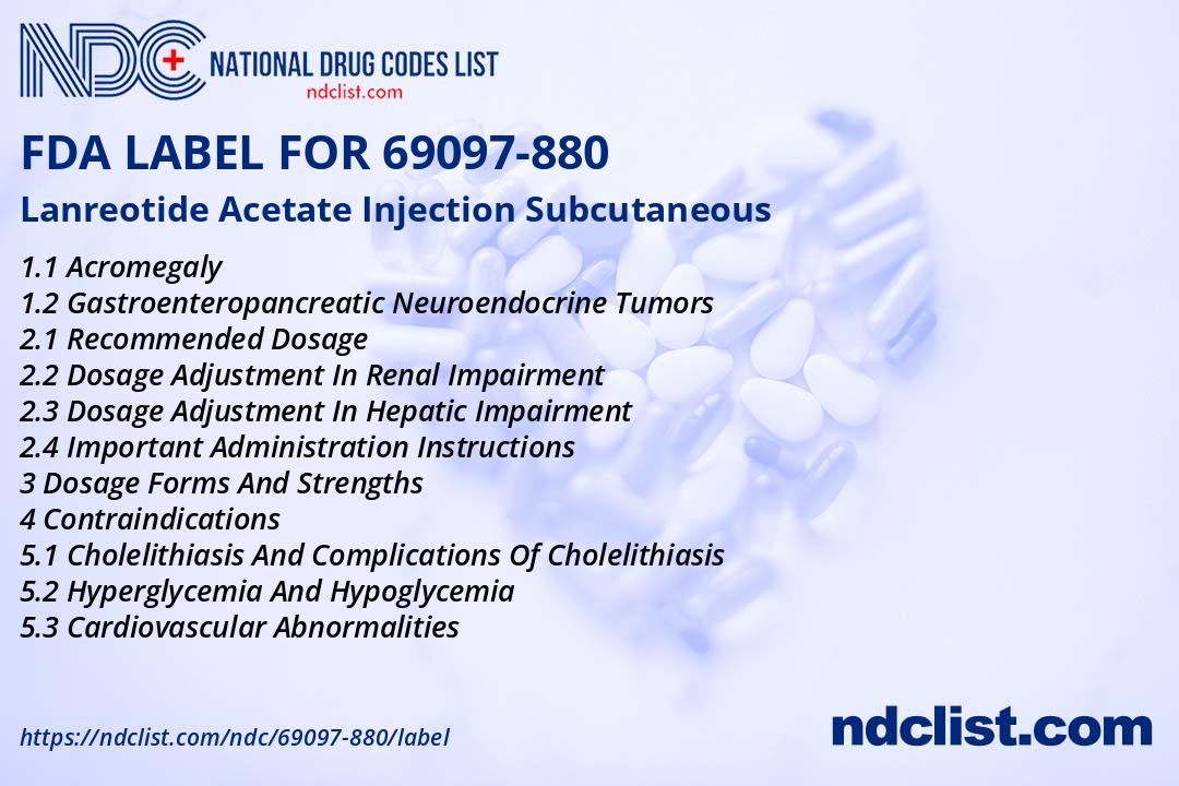 Lanreotide Acetate Injection- FDA Label NDC69097-880