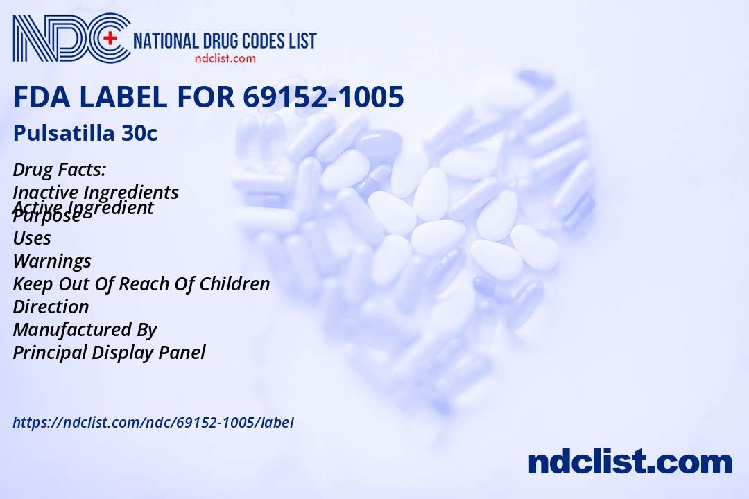 Pulsatilla 30c- FDA Label NDC69152-1005