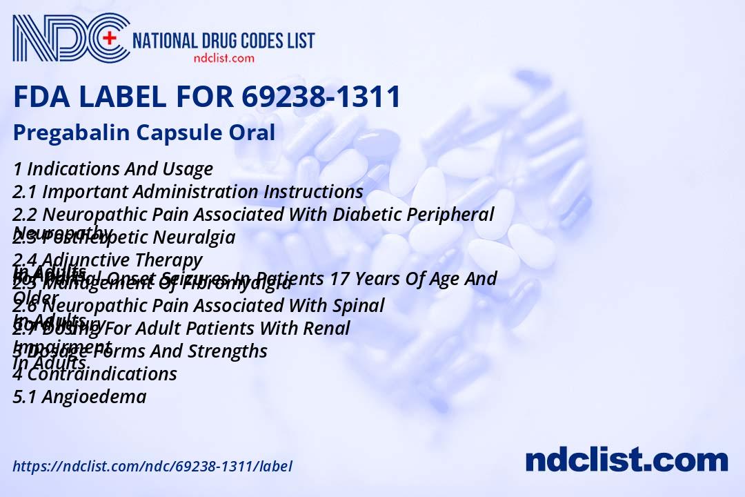 Pregabalin Capsule - FDA Label NDC 69238-1311