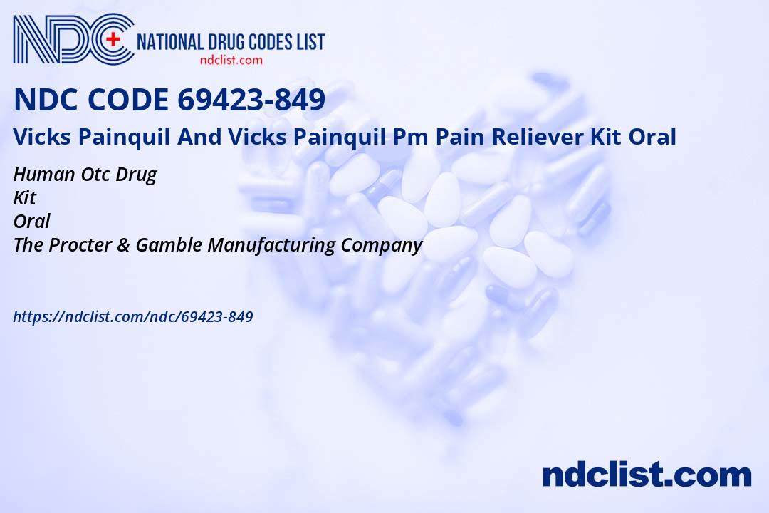 NDC 69423-849 Vicks Painquil And Vicks Painquil Pm Pain Reliever Kit Oral