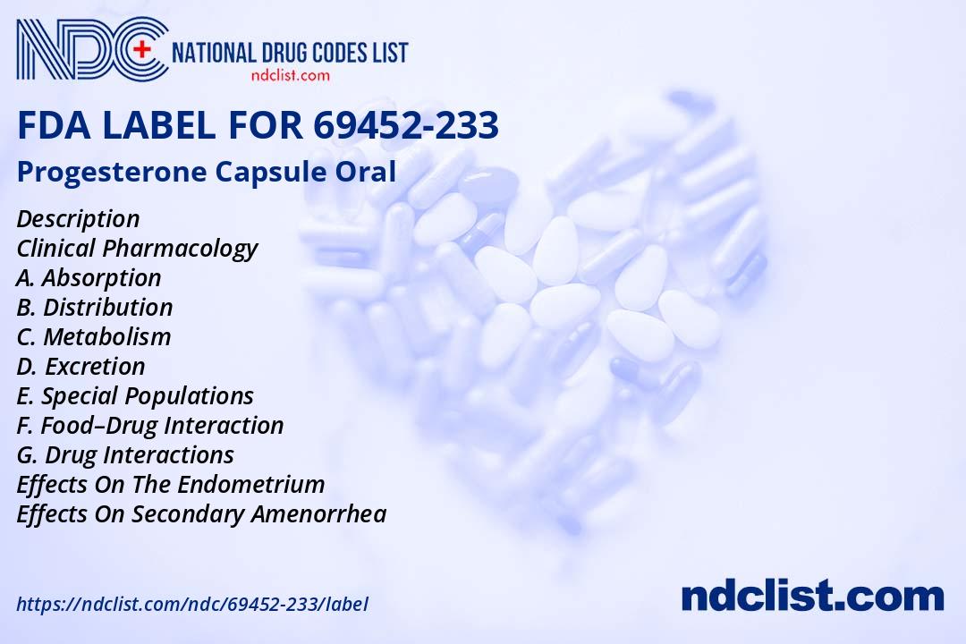FDA Label for Progesterone Capsule Oral - Indications, Usage & Precautions
