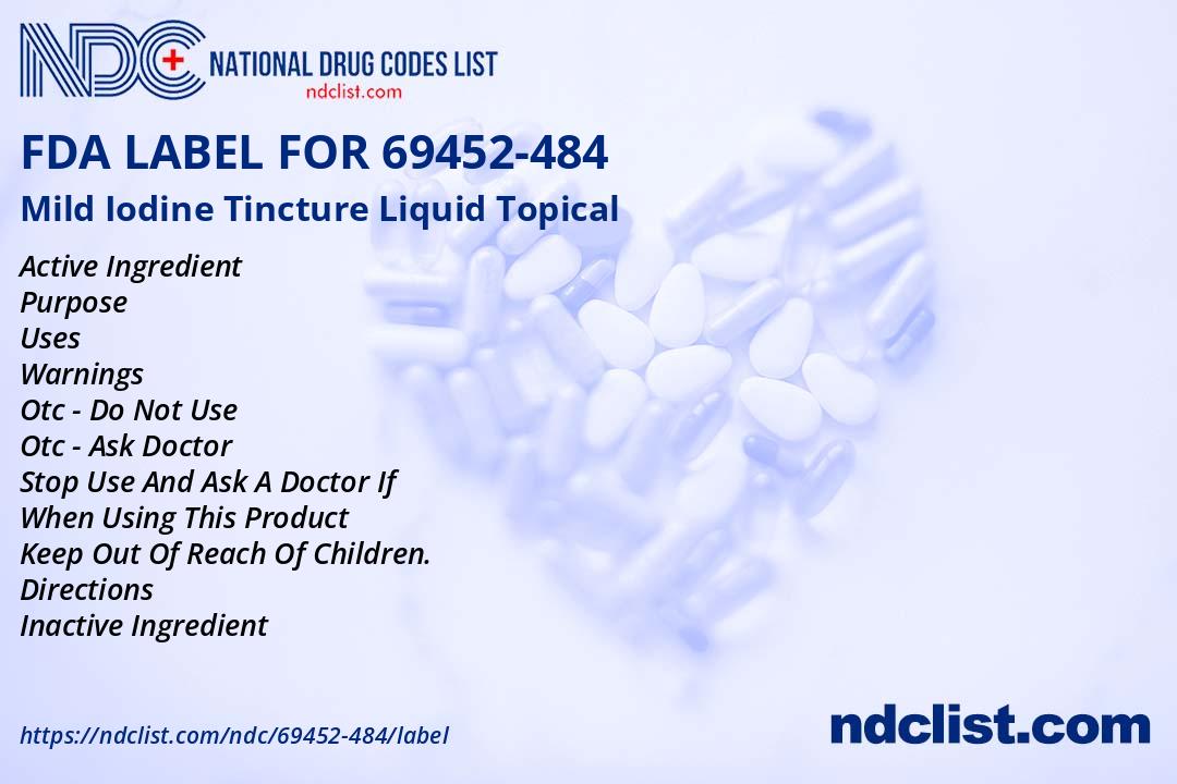 Mild Iodine Tincture Liquid- FDA Label NDC69452-484