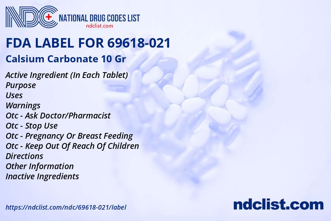 Calsium Carbonate 10 Gr FDA Label - NDC 69618-021