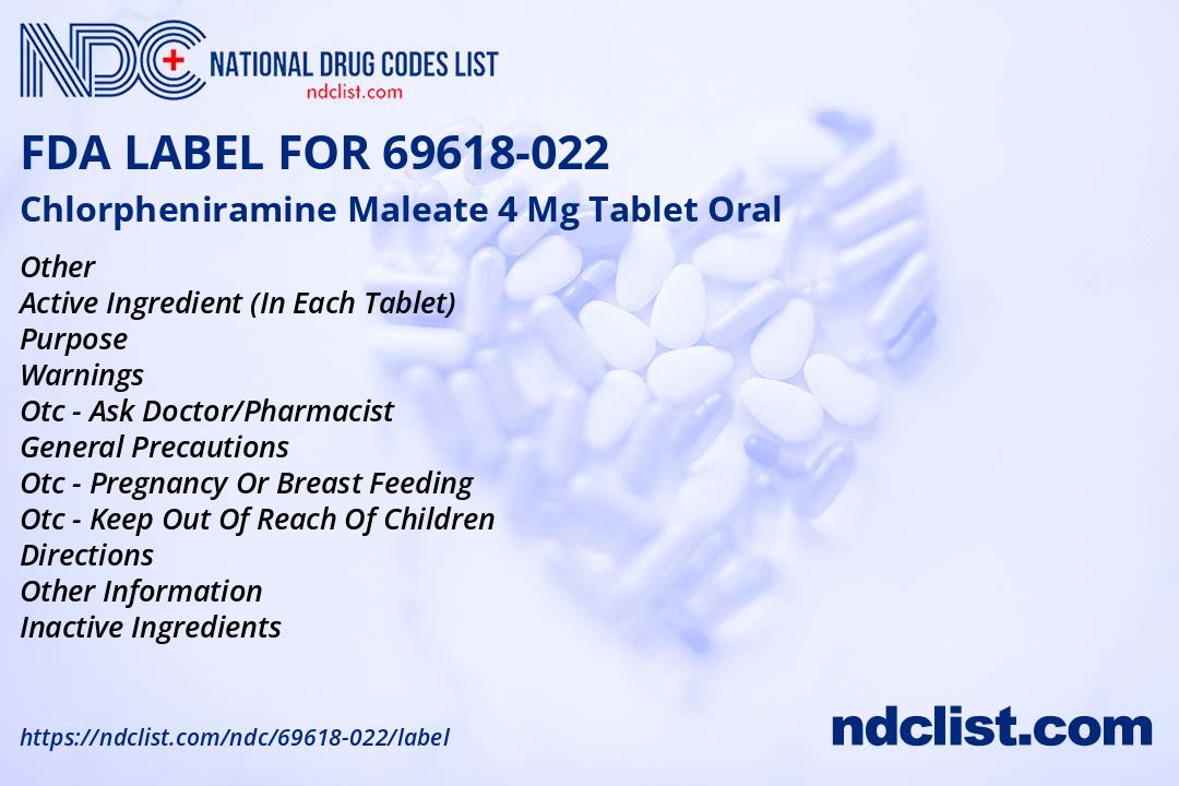 Chlorpheniramine Maleate 4 Mg- FDA Label NDC69618-022