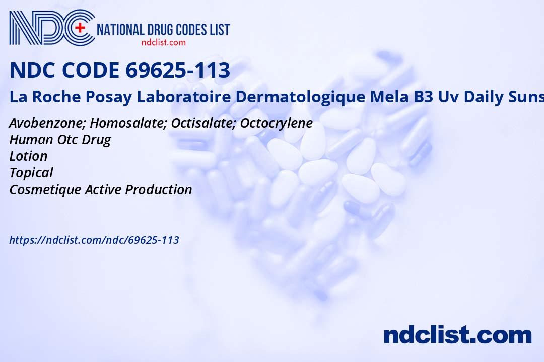 NDC 69625-113 La Roche Posay Laboratoire Dermatologique Mela B3 Uv ...