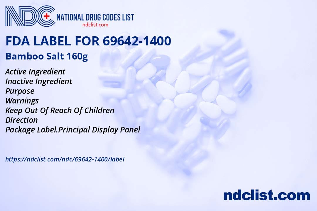 FDA Label for Bamboo Salt 160g - Indications, Usage & Precautions