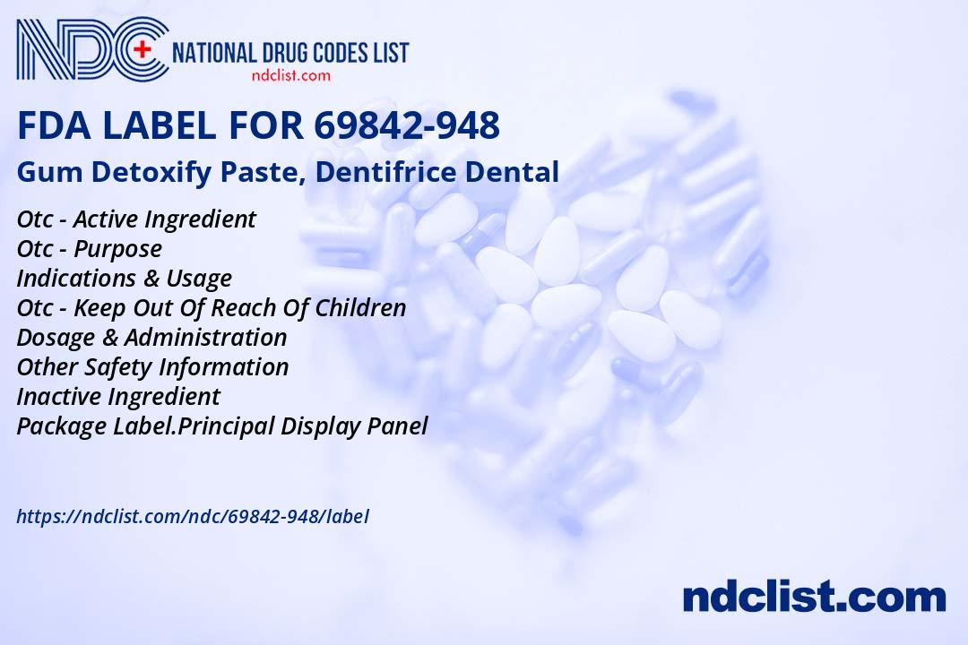 FDA Label for Gum Detoxify Paste, Dentifrice Dental - Indications ...