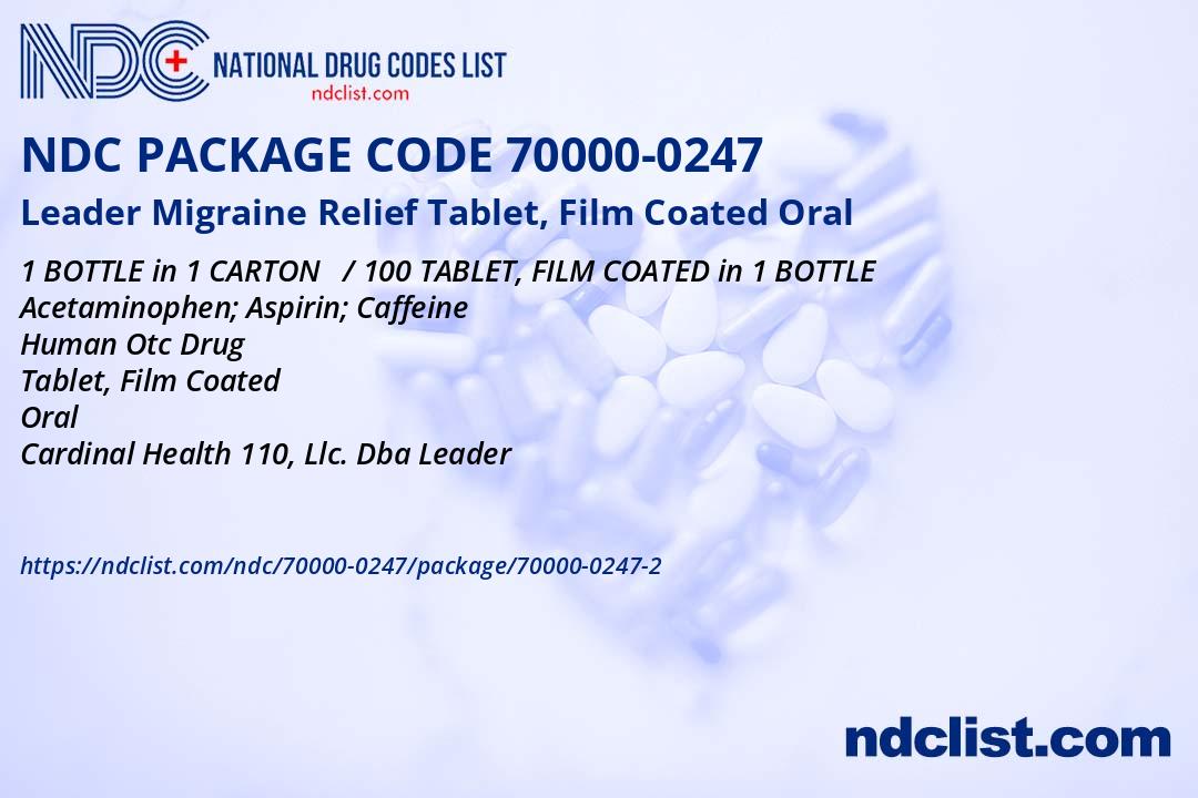 NDC Package 70000-0247-2 Leader Migraine Relief Tablet, Film Coated Oral