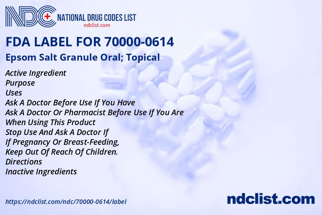 Epsom Salt Granule- FDA Label NDC70000-0614