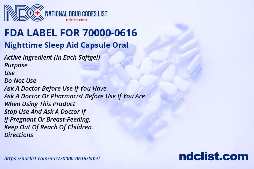 Nighttime Sleep Aid Capsule- FDA Label NDC70000-0616