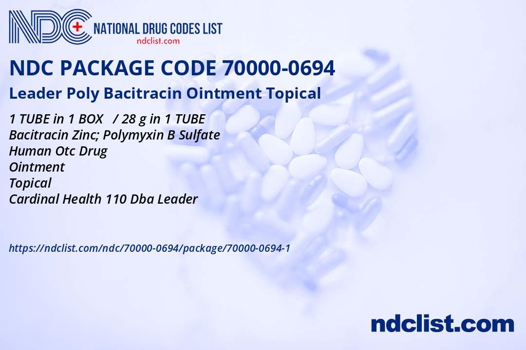 NDC Package 70000-0694-1 Leader Poly Bacitracin Ointment Topical