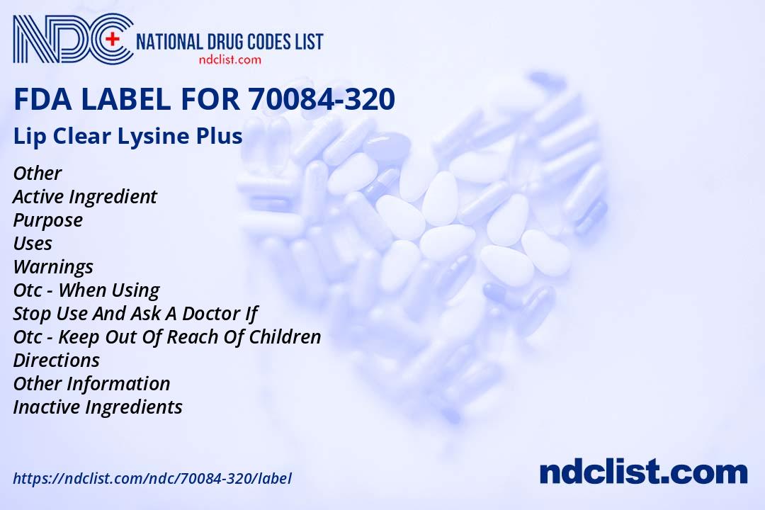 FDA Label for Lip Clear Lysine Plus - Indications, Usage & Precautions