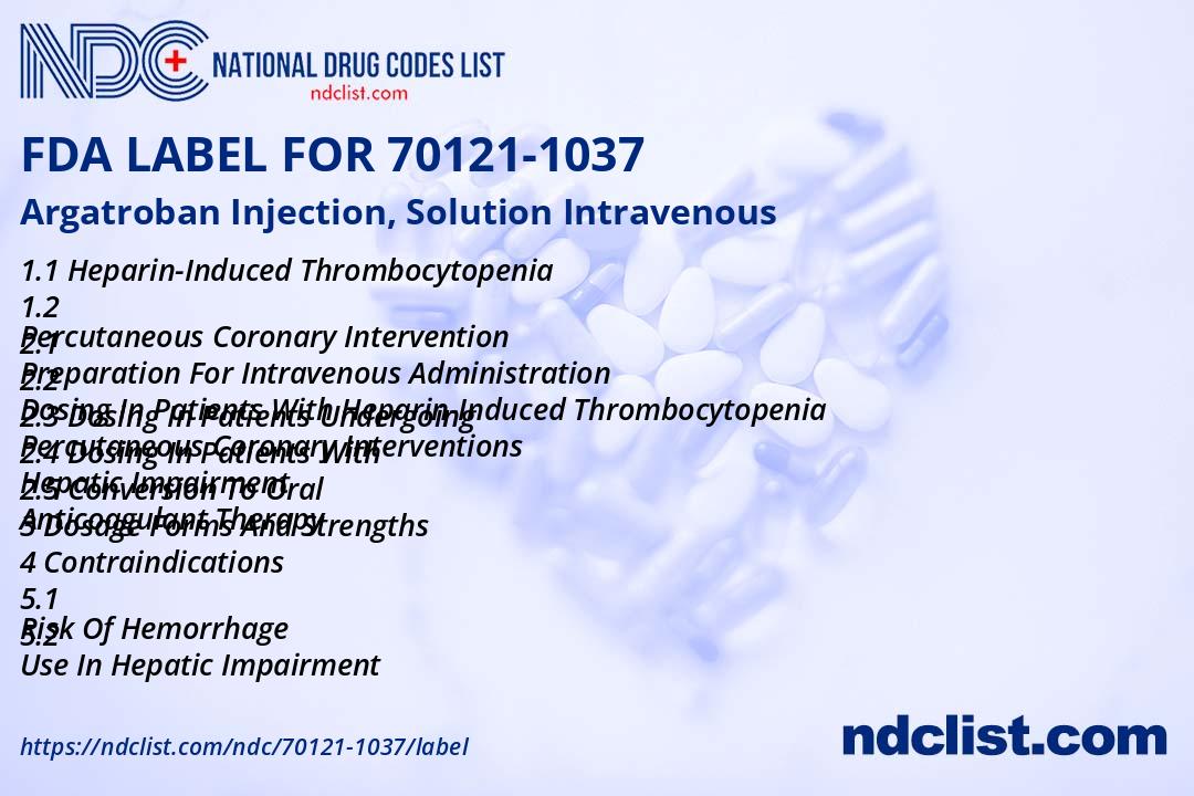 FDA Label for Argatroban Injection, Solution Intravenous - Indications ...