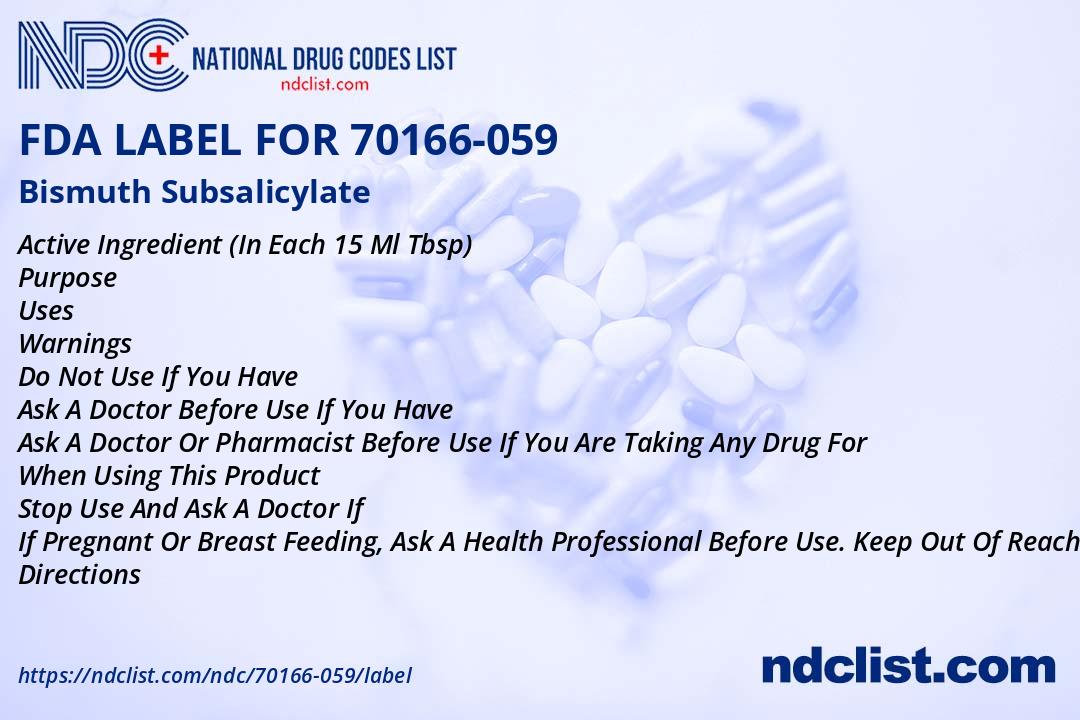 Bismuth Subsalicylate- FDA Label NDC70166-059