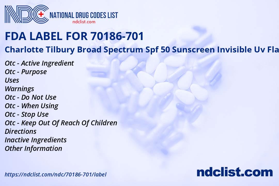 FDA Label for Charlotte Tilbury Broad Spectrum Spf 50 Sunscreen Invisible Uv Flawless Poreless ...