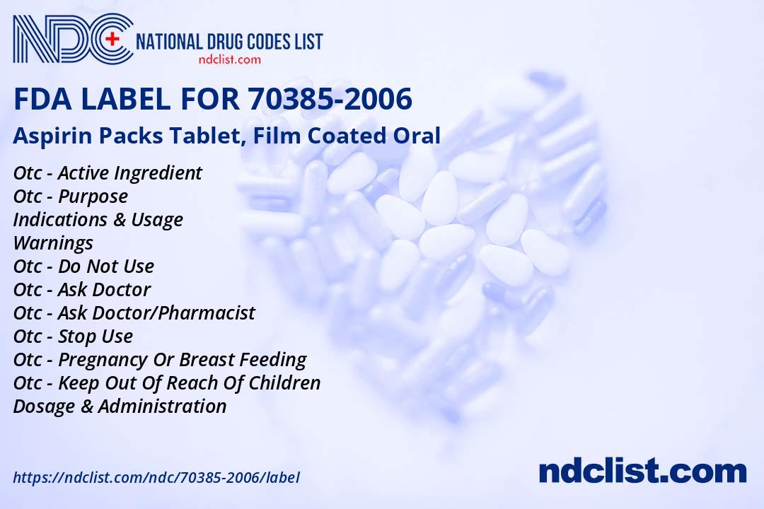Aspirin Packs Tablet, Film Coated FDA Label - NDC 70385-2006