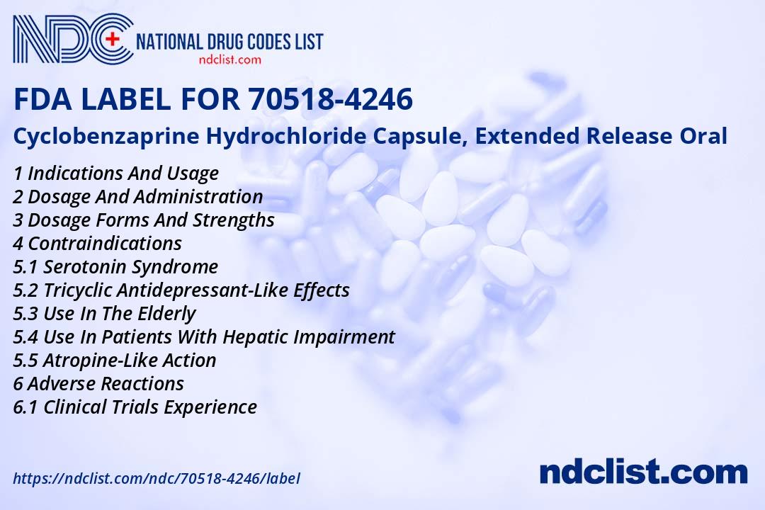Cyclobenzaprine Hydrochloride- FDA Label NDC70518-4246