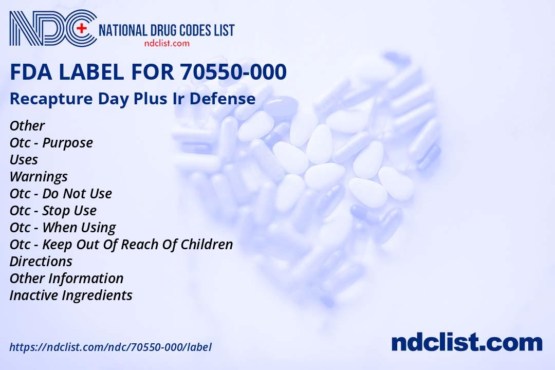 FDA Label for Recapture Day Plus Ir Defense - Indications, Usage ...