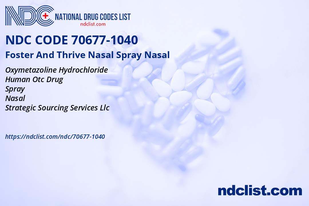 NDC 70677-1040 Foster And Thrive Nasal Spray Nasal