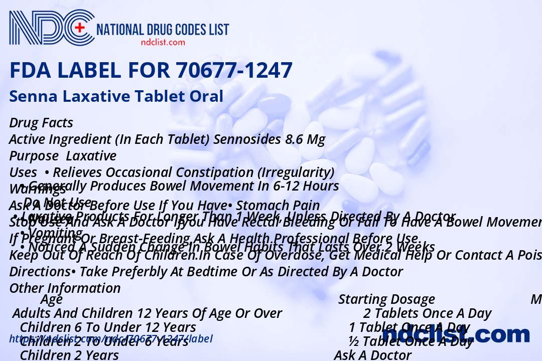 Senna Laxative Tablet- FDA Label NDC70677-1247