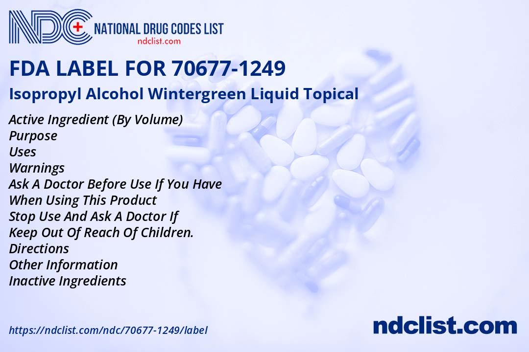 Isopropyl Alcohol Wintergreen FDA Label - NDC 70677-1249