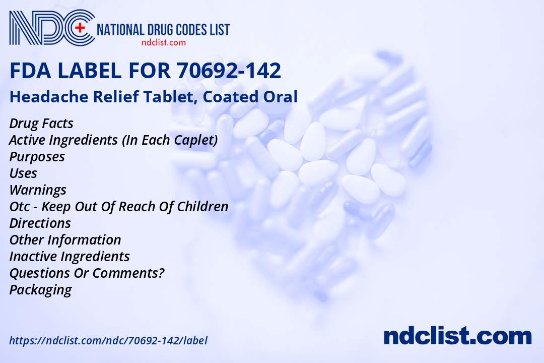 Headache Relief Tablet, Coated- FDA Label NDC70692-142