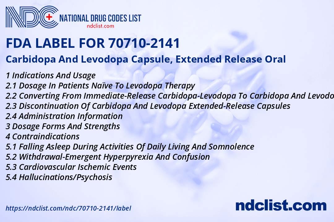 Carbidopa And Levodopa- FDA Label NDC70710-2141